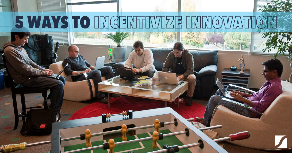 5 Ways To Incentivize Innovation From P&G, 3M, Google, and more 5 Ways To Incentivize Innovation From P&G, 3M, Google, and more